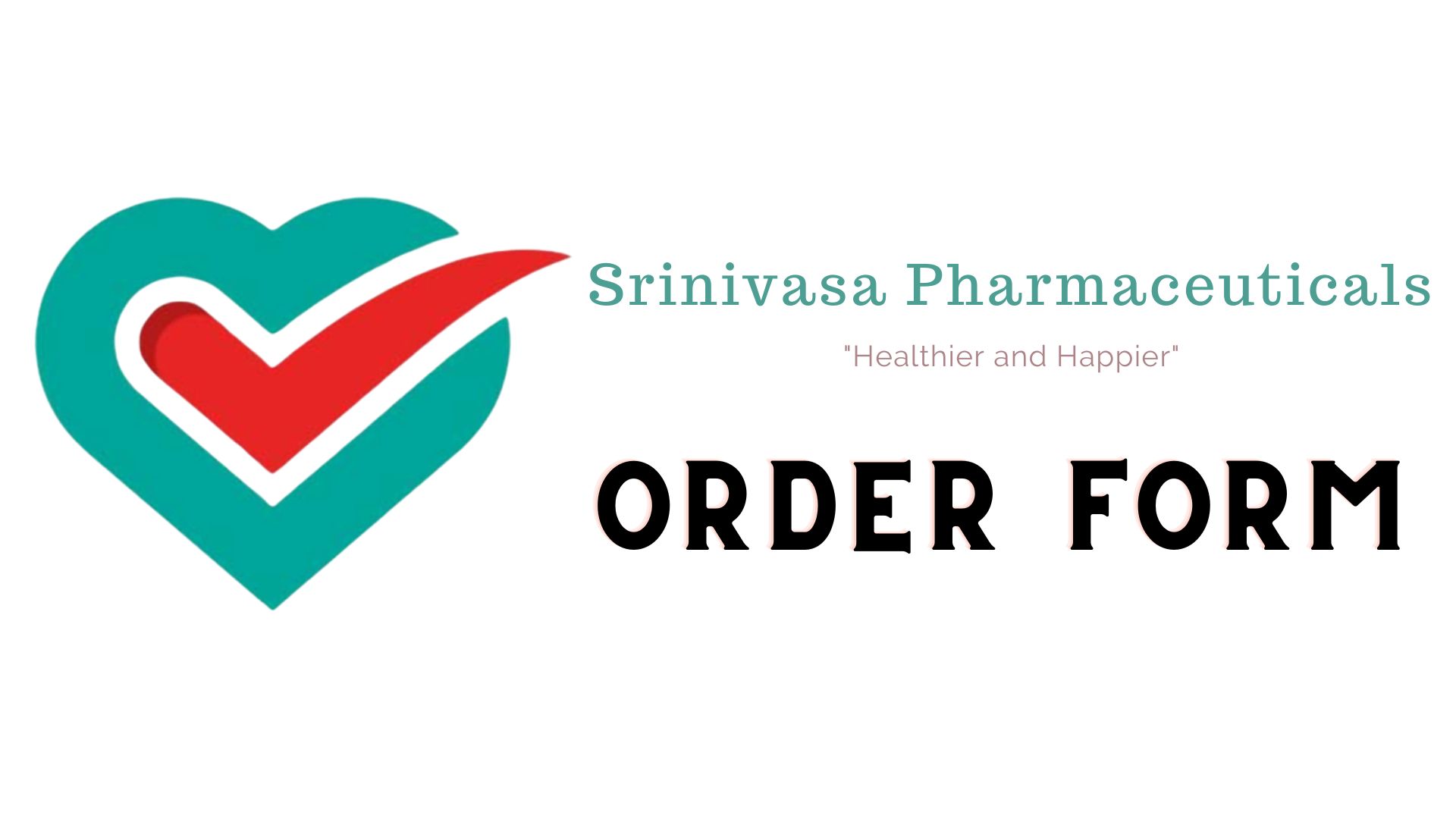 Srinivasa Pharmaceuticals Orders Form Generator